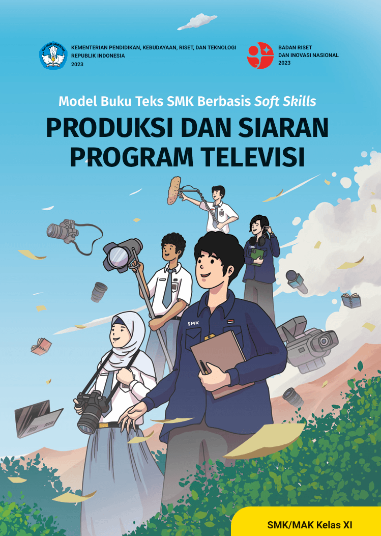 Buku Model Buku Teks SMK Berbasis Soft Skills: Produksi dan Siaran ...