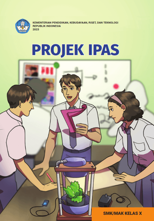 Buku Projek IPAS untuk SMK/MAK Kelas X - Kurikulum Merdeka